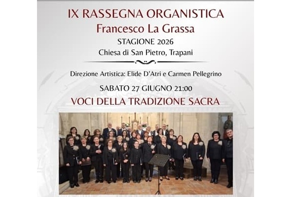 IX Rassegna La Grassa - Voci della Tradizione Sacra - Trapani - Biglietti
